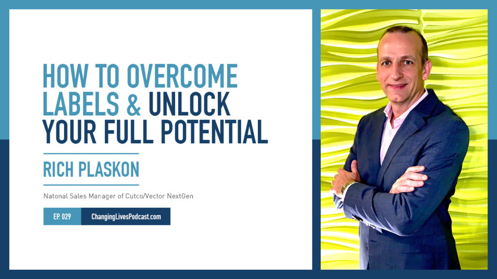 How to Overcome Labels and Unlock Your Full Potential with Rich Plaskon
