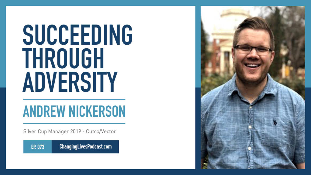 Andrew Nickerson Succeeding Through Adversity