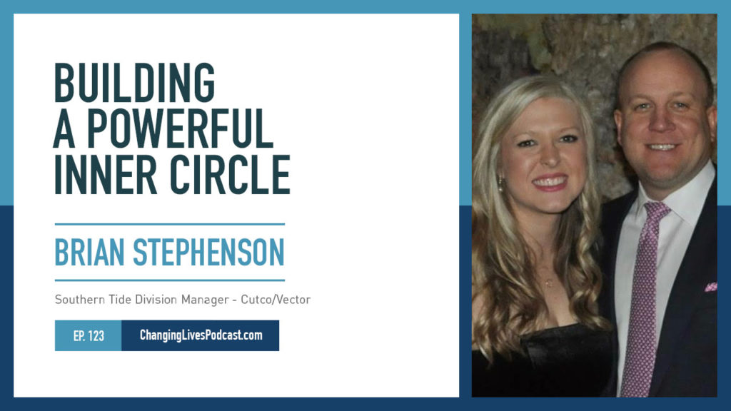 Brian Stephenson - Building A Powerful Inner Circle