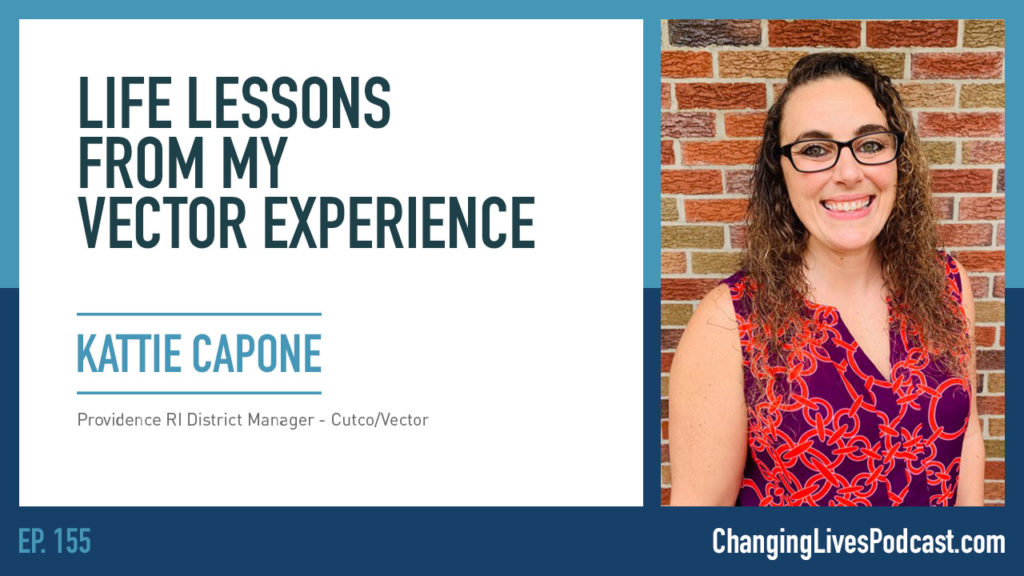 Kattie Capone - Life Lessons From My Vector Experience