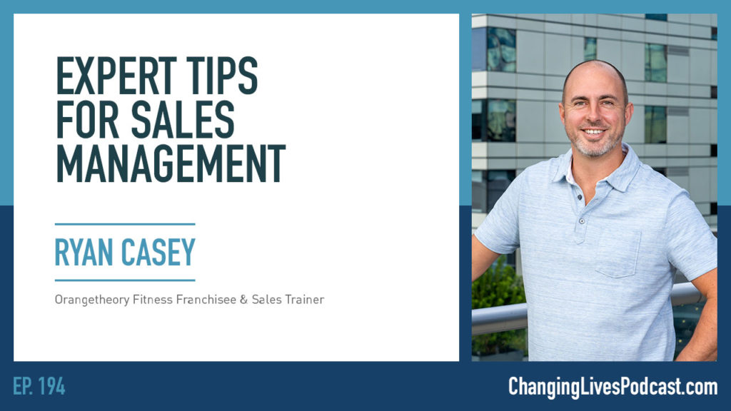 Ryan Casey - Expert Tips for Sales Management with Dan Casetta