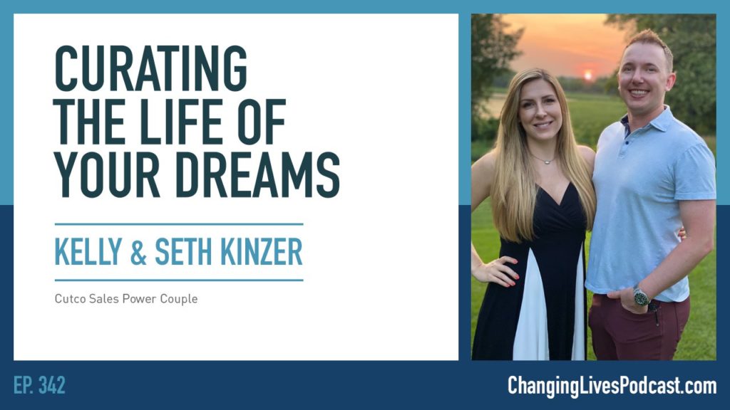 Kelly & Seth Kinzer - Curating The Life Of Your Dreams