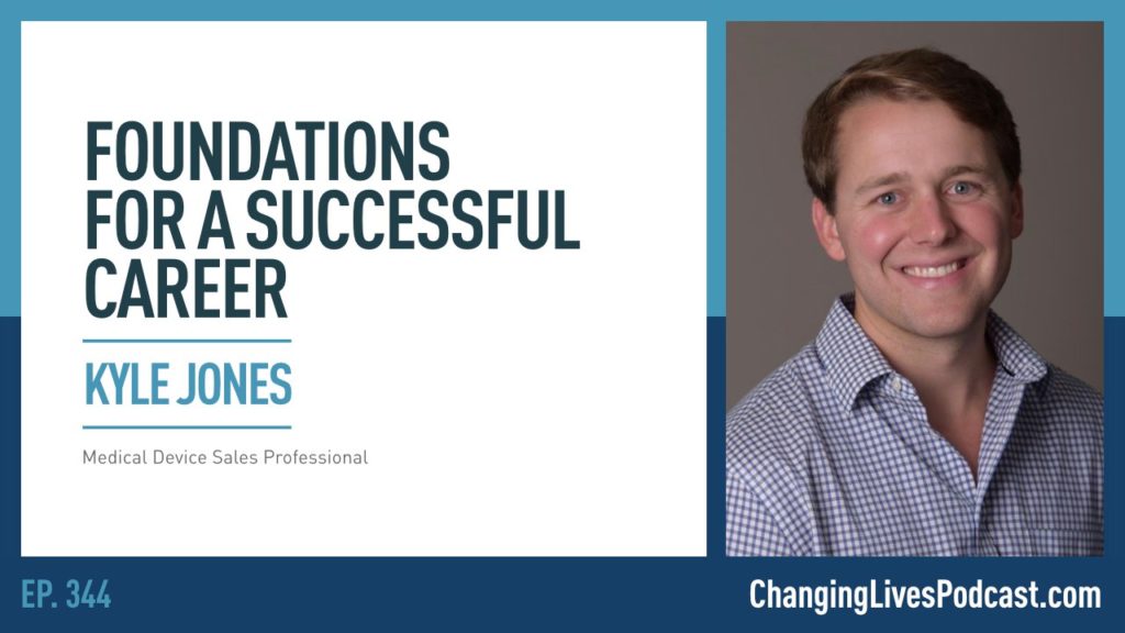 Kyle Jones - Foundations For A Successful Career