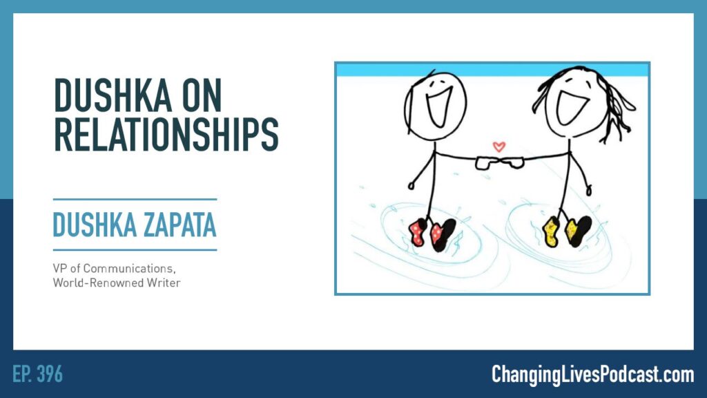 Dushka Zapata- Dushka On Relationships