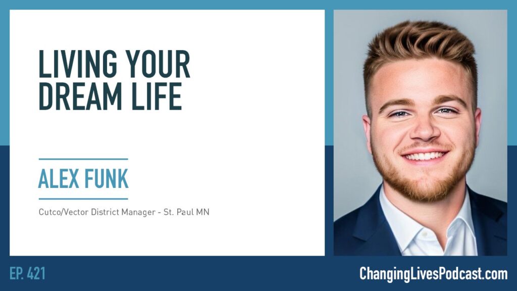 Alex Funk - Living Your Dream Life